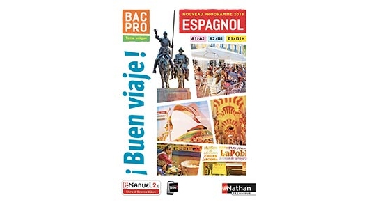BUEN VIAJE [A2 > B1] - Espagnol Bac Pro | Éditions Nathan